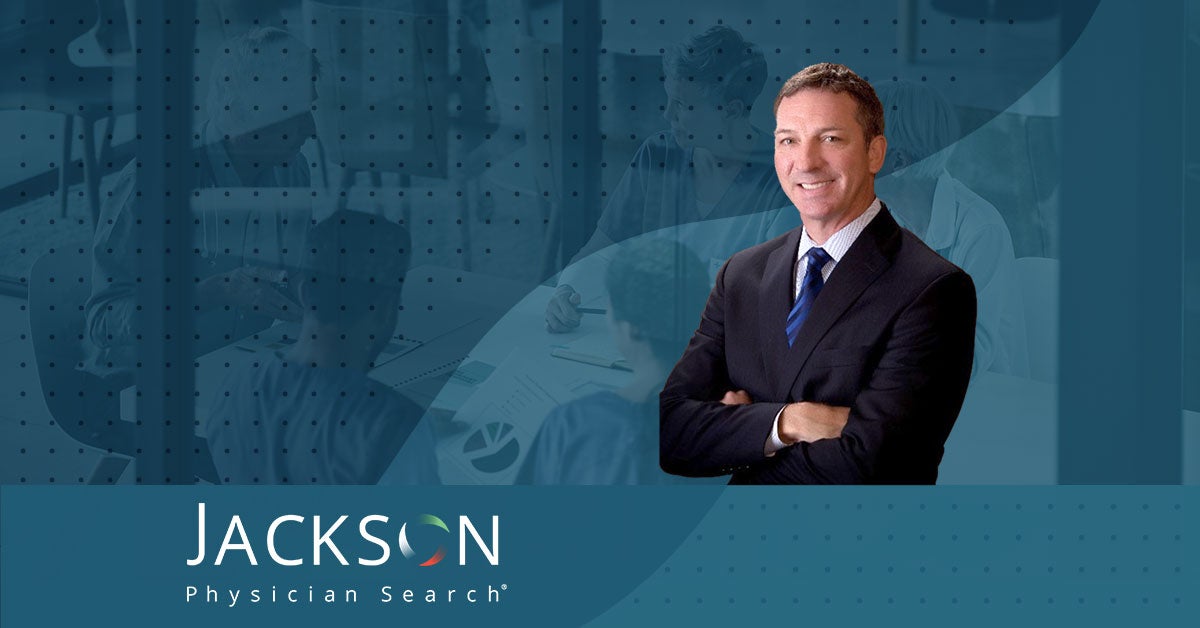 Jackson Physician Search Names Tom Rossi to Lead Physician Executive ...
